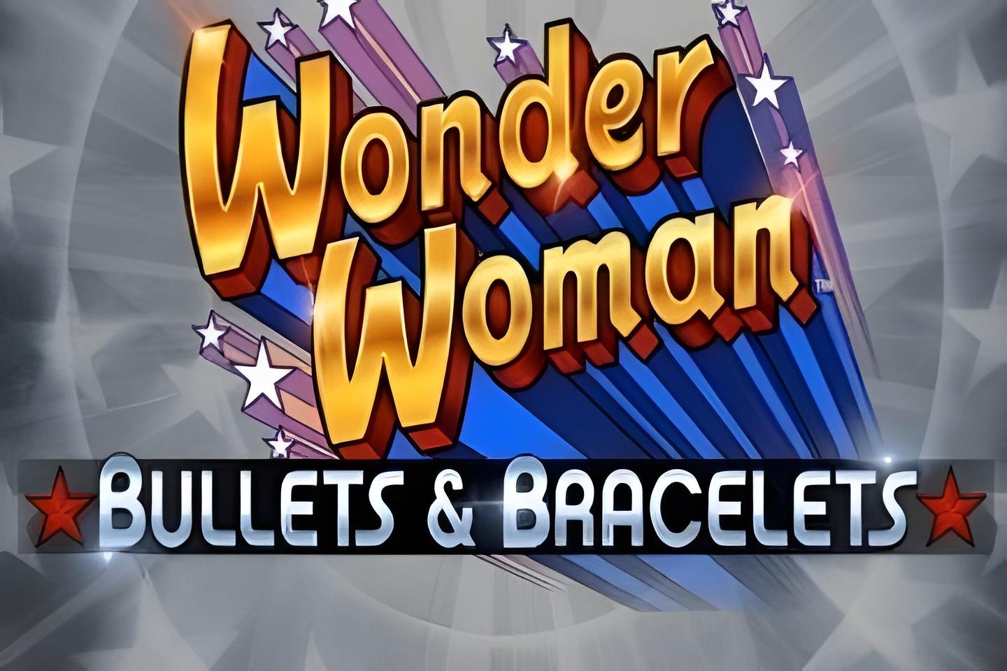 Wonder Woman Bullets and Bracelets Slots, Real Money Slot Machine ...